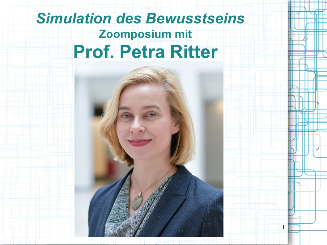 Die Simulation des Bewusstseins – Petra Ritter im Gespräch
